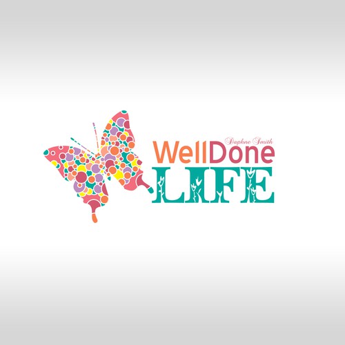 Transform the brand of Well Done Life from a beginning business to the ...