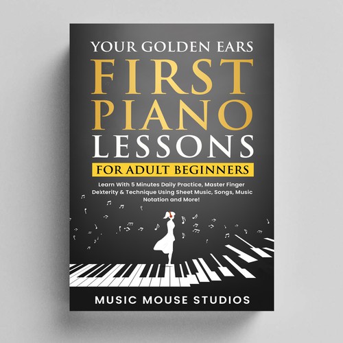 Designs | Design a stunning cover for a beginners adult piano book ...