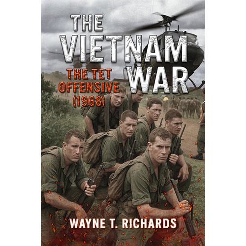 Designs | The Vietnam War: The Tet Offensive (1968) | Book cover contest