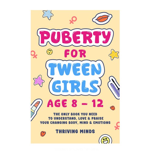 Designs | Tween Girls Puberty | Book cover contest
