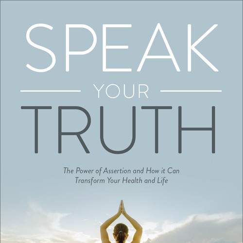 Create a cover for a book entitled "Speak Your Truth" | Book cover contest