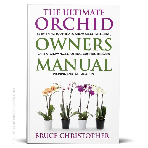 Designs | Top selling book cover for" The Ultimate Orchid Owners Manua ...