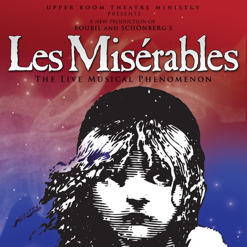 Designs | Need Awesome Poster Design for New "LES MISÉRABLES" Musical ...
