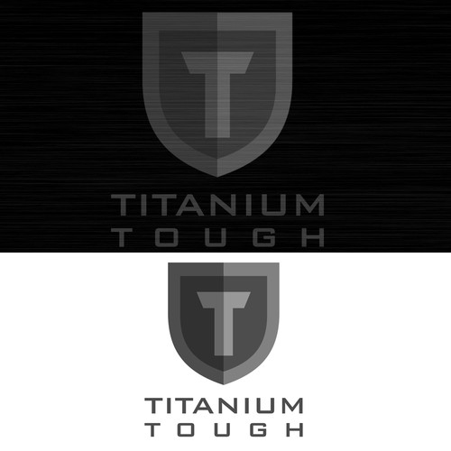 Create an Eye-Catching Logo for "Titanium Tough" to Go on Package ...