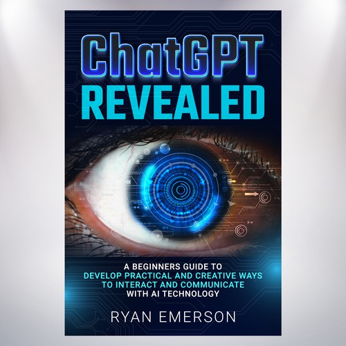 Designs | ChatGPT - the new AI revolution | Book cover contest