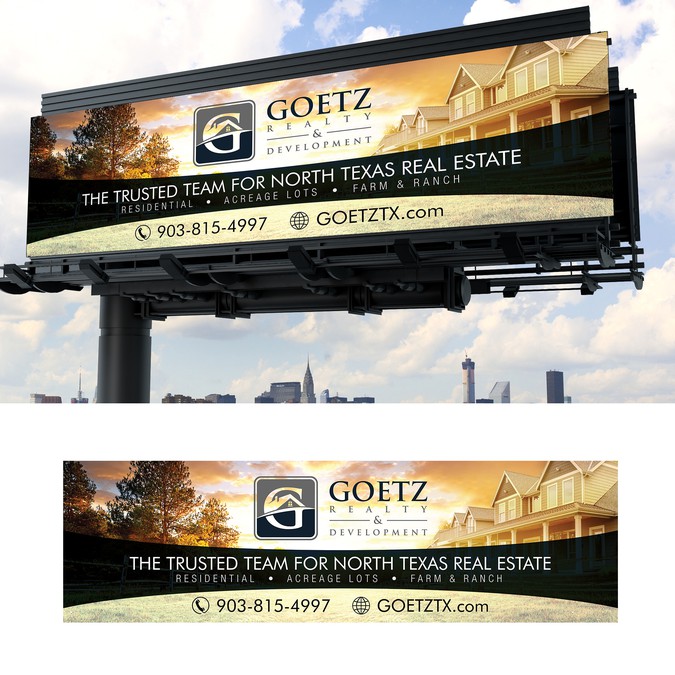 Classy & Bold Billboard Design for Goetz Realty & Development | Signage ...