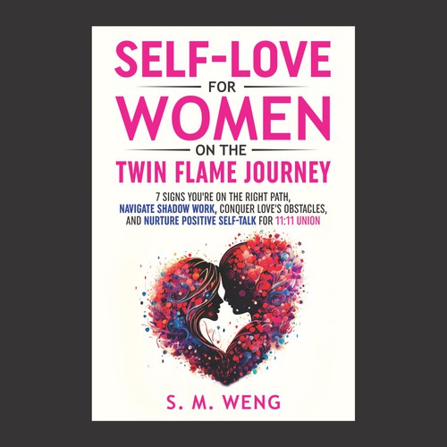 Designs | Creative Book Cover for "SELF-LOVE FOR WOMEN on the TWIN ...