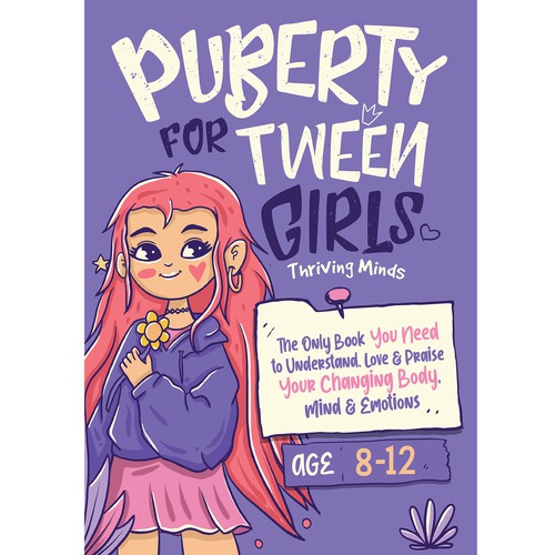 Designs | Tween Girls Puberty | Book cover contest