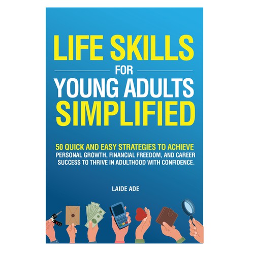 Designs | A relatable and captivating book cover for life skills for ...