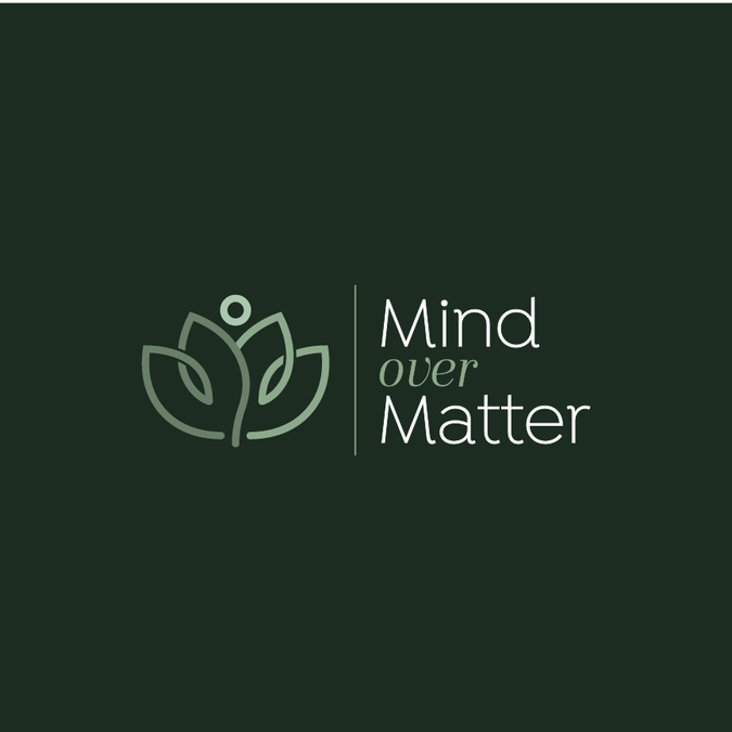 We got the Matter and we need your Mind for our "Mind over Matter ...