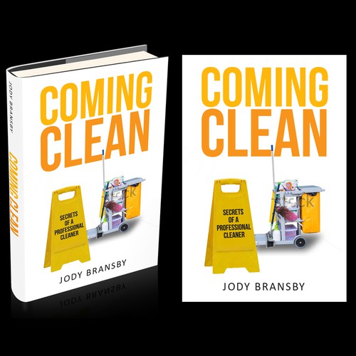 Coming Clean - Secrets of a Professional Cleaner | Book cover contest