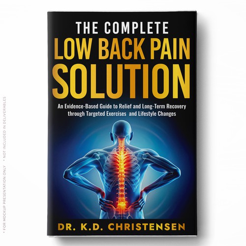 Designs | The Complete Low Back Pain Solution | Book cover contest