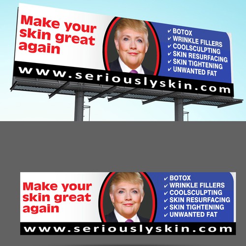 Creative billboard for Seriously Skin Medical Spa | Signage contest