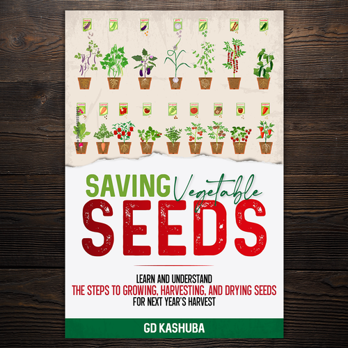 Designs | Saving Vegetable Seeds' – Showcase Your Creativity and ...