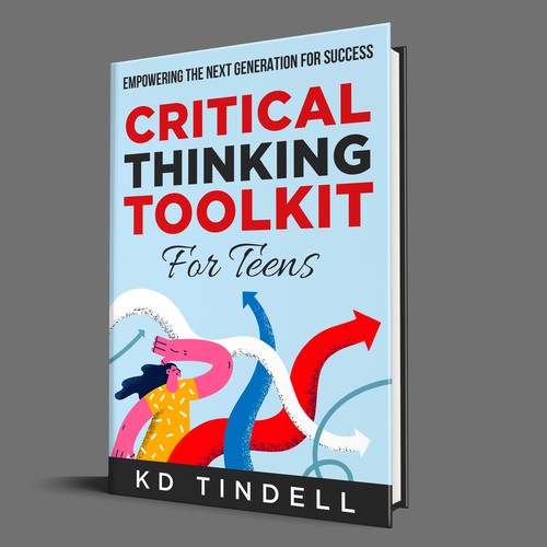 Designs | Critical Thinking Skills for Teens | Book cover contest