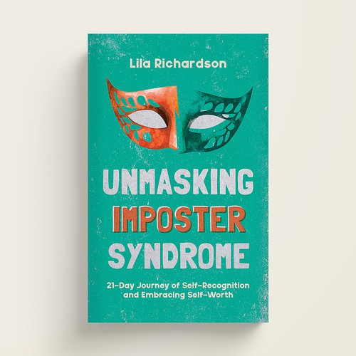 Designs | Unmasking Imposter Syndrome Book Cover | Book cover contest