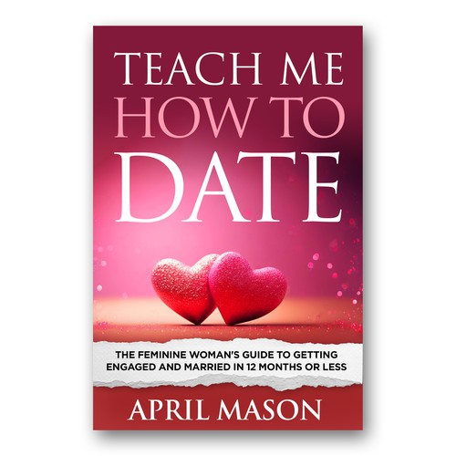 Designs | Design a eye catchy dating book cover for women | Book cover ...