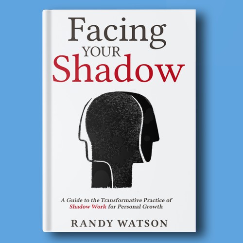 Designs | Design a powerful book cover for Facing your Shadow | Book ...