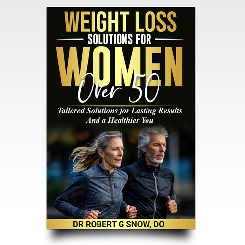 Designs | Weight Loss Simplified for Women Over 50 | Book cover contest