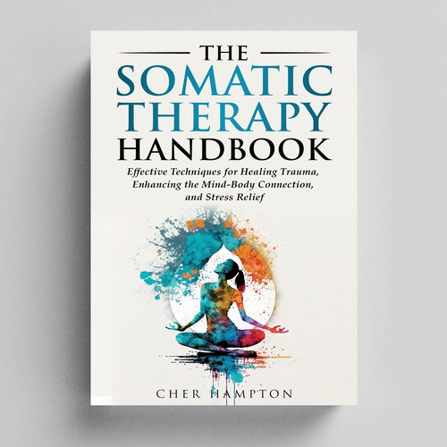 Designs | E-Book Cover: The Somatic Therapy Handbook | Book cover contest