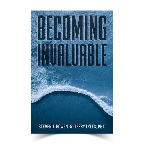 Designs | Book Cover Design for our book "Becoming Invaluable" | Book ...