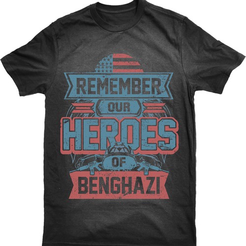 Remember our Heroes of Benghazi | T-shirt contest