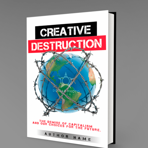 Creative Destruction novel cover | Book cover contest