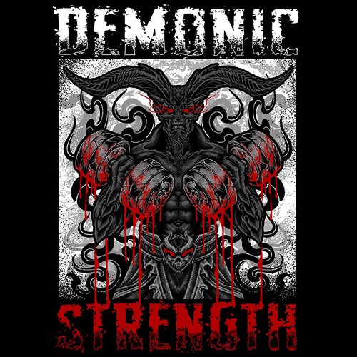 Designs | Demonic Strength T-Shirt Design | T-shirt contest