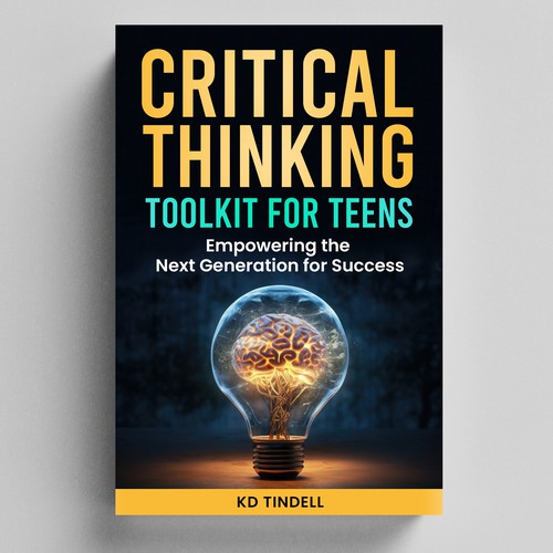 Designs | Critical Thinking Skills for Teens | Book cover contest