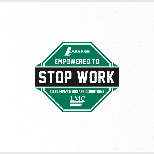 Stop Work Authority Campaign Artwork Design, Empowering Employees to ...