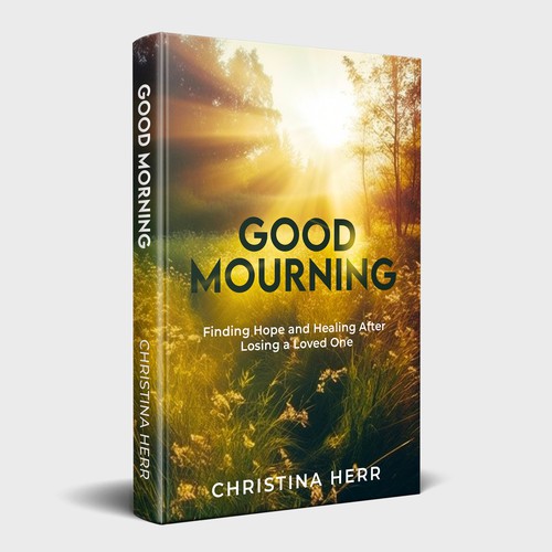 Designs | Good Mourning (Book Cover Design) - Guaranteed Winner! | Book ...