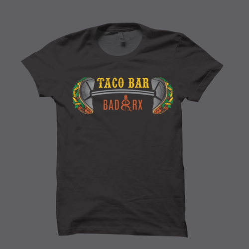Crossfit themed T Shirt- Taco Bar | T-shirt contest