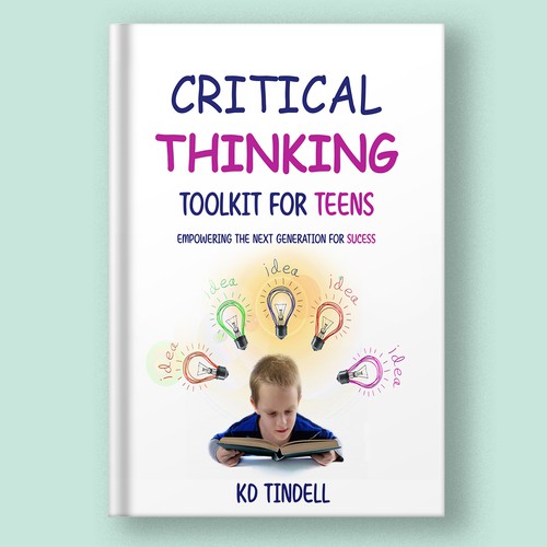 Designs | Critical Thinking Skills for Teens | Book cover contest