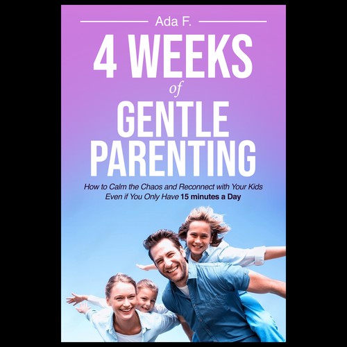 Designs | e-Book Cover Design for Parenting Book | Book cover contest