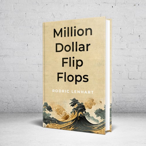 Designs | @MillionDollarFlipFlops needs a simple, bold, paperback book ...