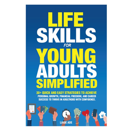 Designs | A relatable and captivating book cover for life skills for ...