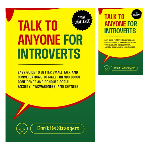 Designs | Book Cover Needed: "How to Talk to Anyone for Introverts" with Don't Be Strangers ...