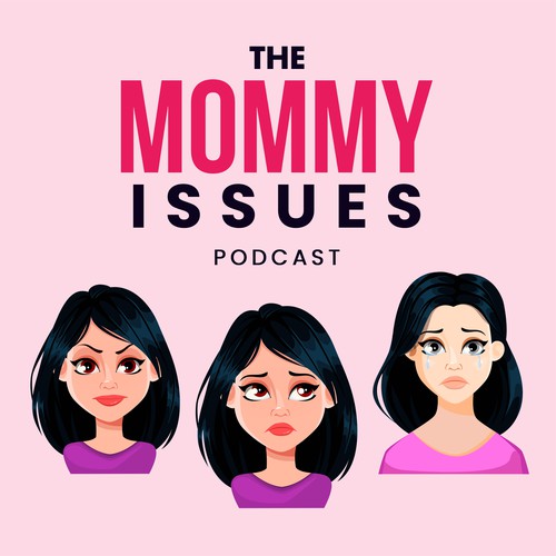 Designs | The Mommy Issues Podcast. Where woman talk about how their ...