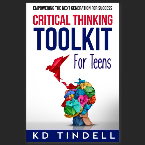 Designs | Critical Thinking Skills for Teens | Book cover contest