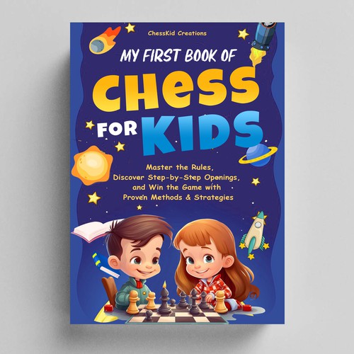 Designs | Design an Attractive Book Cover: CHESS FOR KIDS | Book cover ...