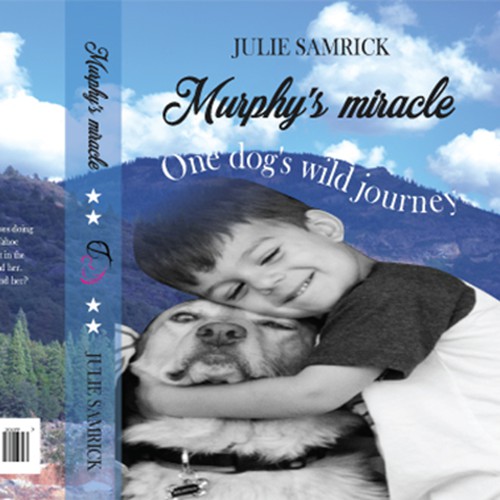 Book Cover for Murphy's Miracle - A Lost Dog Story | Book cover contest