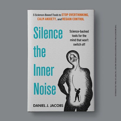 Designs | Book Cover Design: Silence the Inner Noise – A Science-Based ...