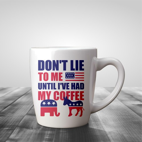 Designs | Political humor coffee mug | Cup or mug contest