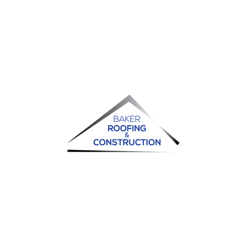 New logo and business card wanted for Baker ROOFING and Construction ...