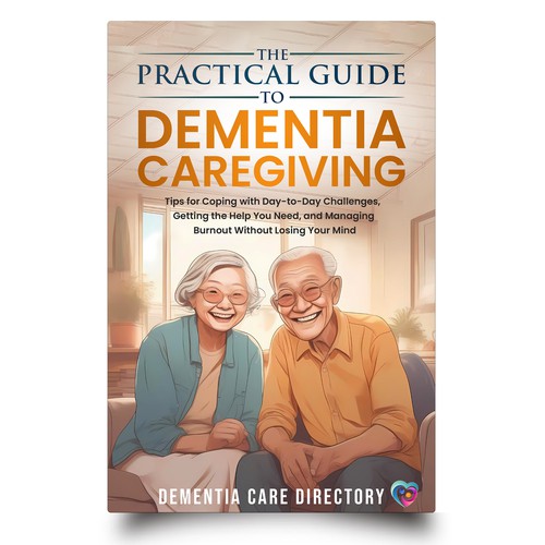 Designs | Dementia Caregiver Guide | Book cover contest