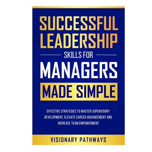 Designs | Leadership Skills for Managers | Book cover contest