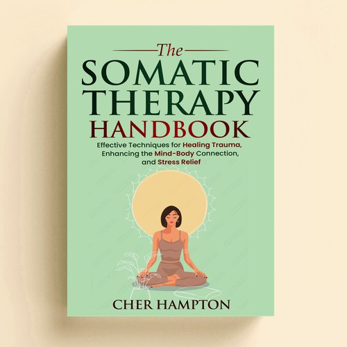 Designs | E-Book Cover: The Somatic Therapy Handbook | Book cover contest