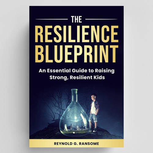 Designs | Unleash the Power of Resilience in Children | Book cover contest