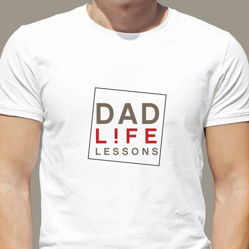 Design versatile & real Logo for Dad Life Lessons | Logo design contest
