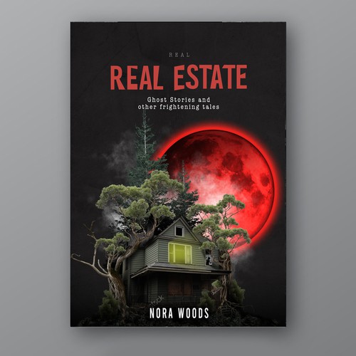 Designs | Design a "new take" on REAL haunted house/ghost stories ...